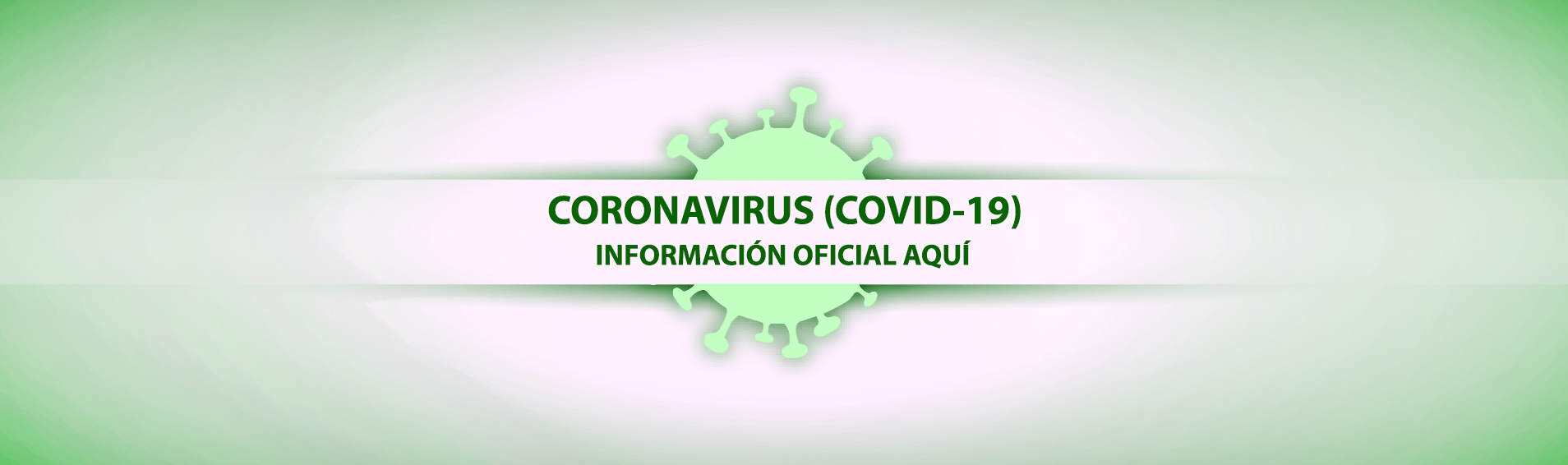 banner 1908 x 564 CORONAVIRUS infórmate aquí 2